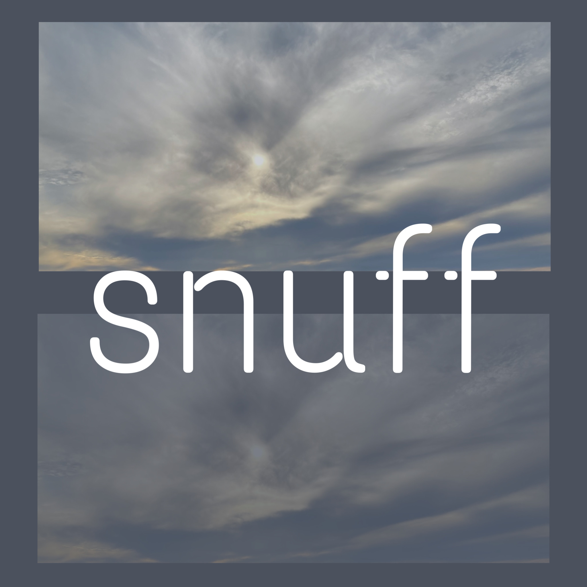 snuff – herlucidlife